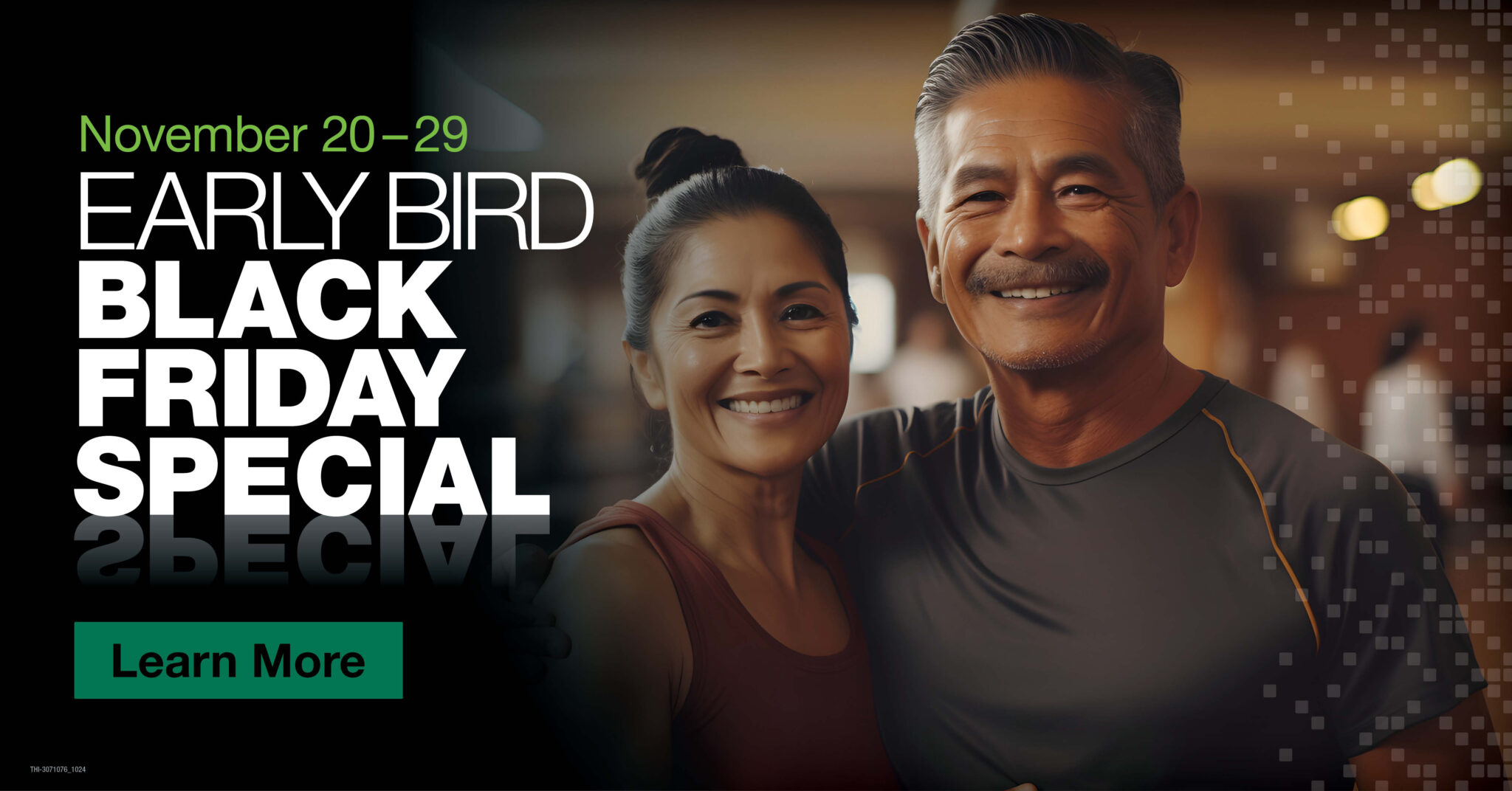 EARLY BIRD BLACK FRIDAY SALE 2024 | Thibodaux Regional Fitness Center